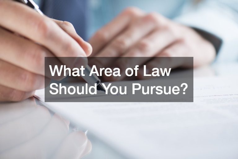 What Area of Law Should You Pursue? - Legal Know How HQ